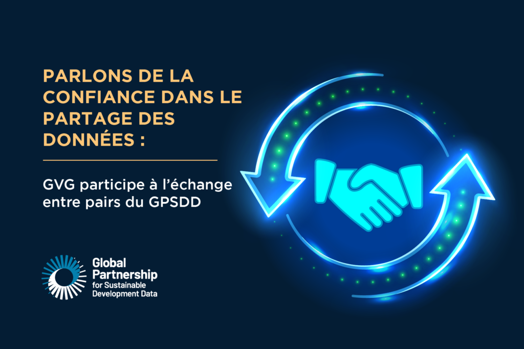 Parlons de la confiance dans le partage des données : GVG participe à l’échange entre pairs du ...